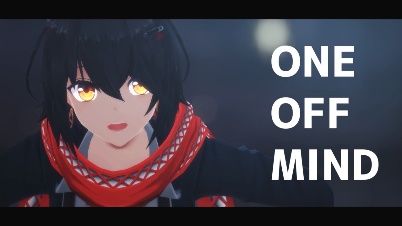 【にじさんじMMD】ONE OFF MIND【ましろ】 - ニコニコ動画