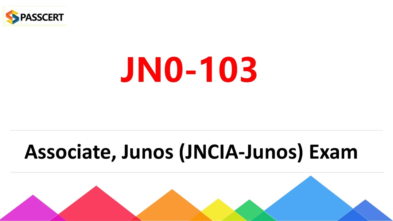 New Junos, Associate (JNCIA-Junos) Exam JN0-103 Training Guide - ニコニコ