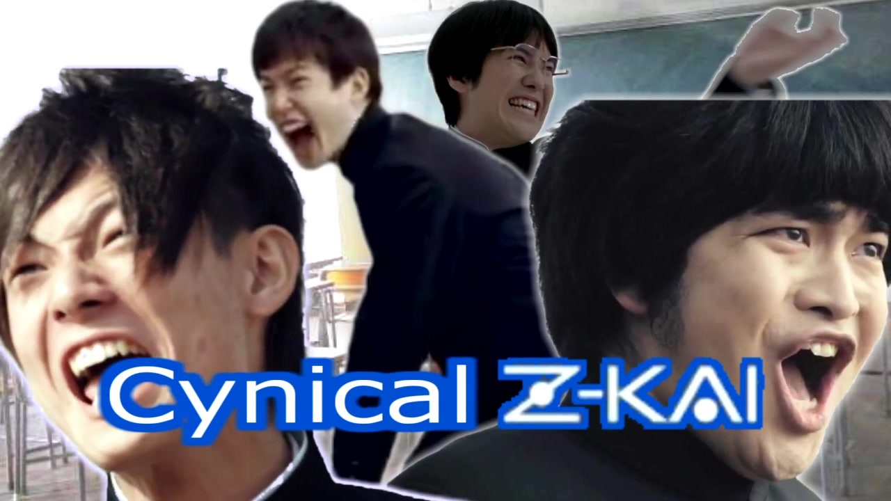 Cynical Z-KAI - ニコニコ動画