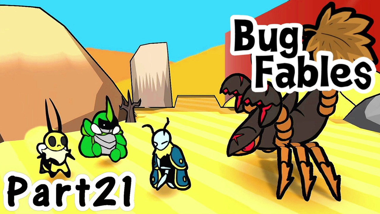 【ペーパーな虫のRPG】 Bug Fables を楽しく実況【Part21】 - ニコニコ動画
