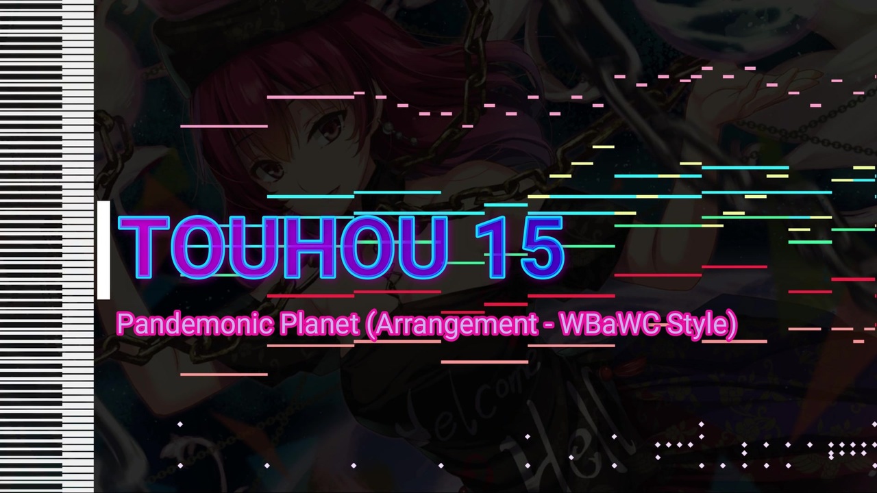 Touhou 15 - Pandemonic Planet (Arrangement - WBaWC Style) - [MIDI] - ニコニコ動画