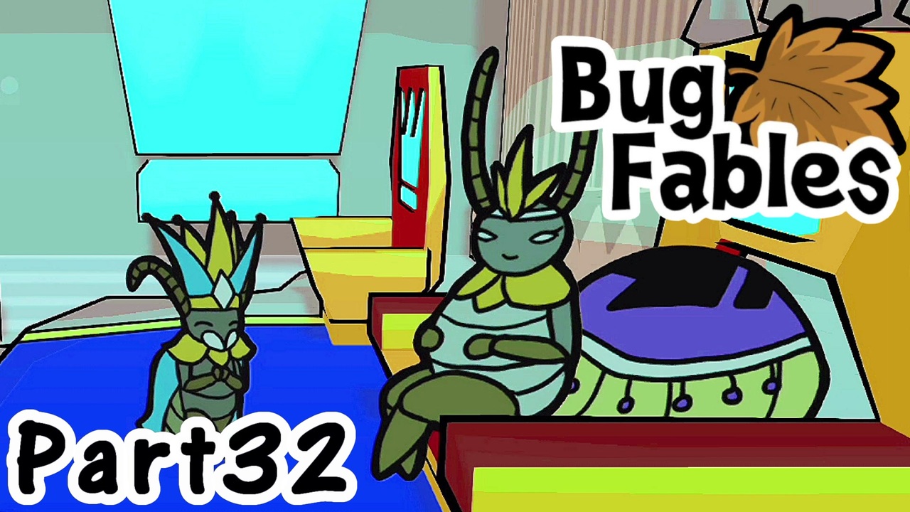 【ペーパーな虫のRPG】 Bug Fables を楽しく実況【Part32】 - ニコニコ動画