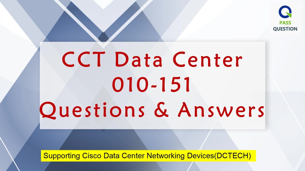 CCT Data Center 010-151 DCTECH Exam Questions - ニコニコ