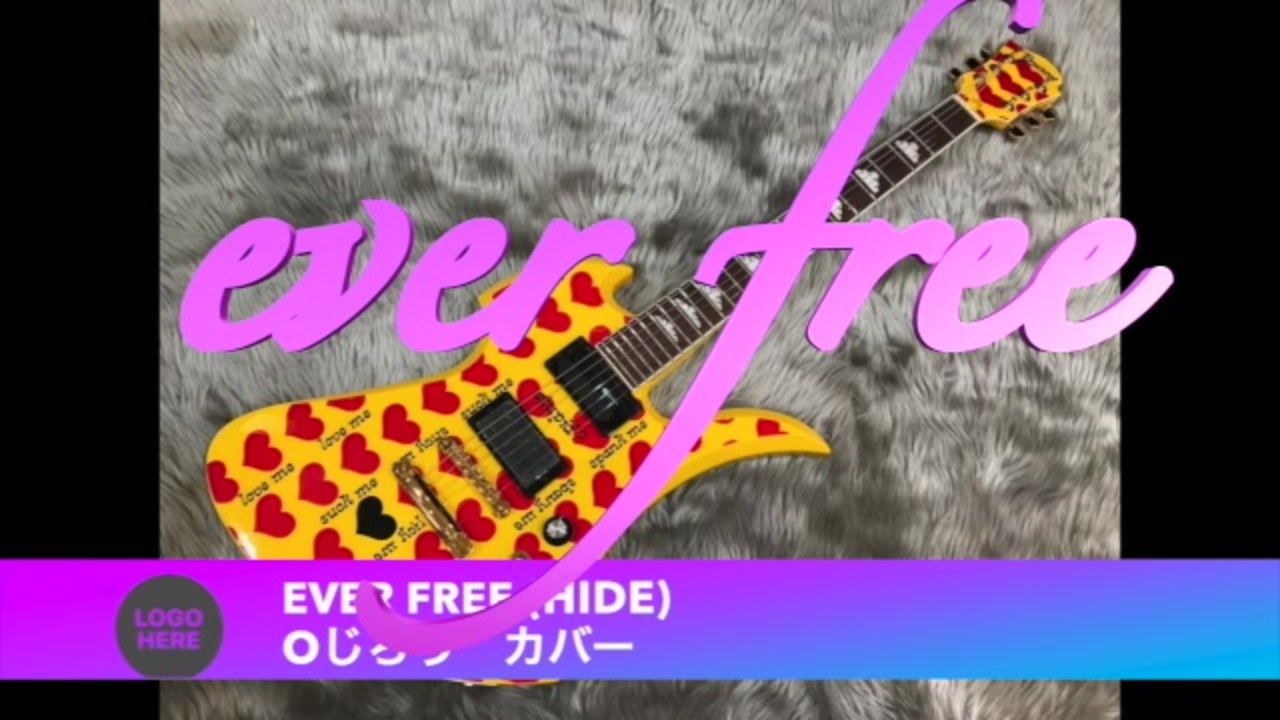 ever free(hide) カバーby Oじろう - ニコニコ