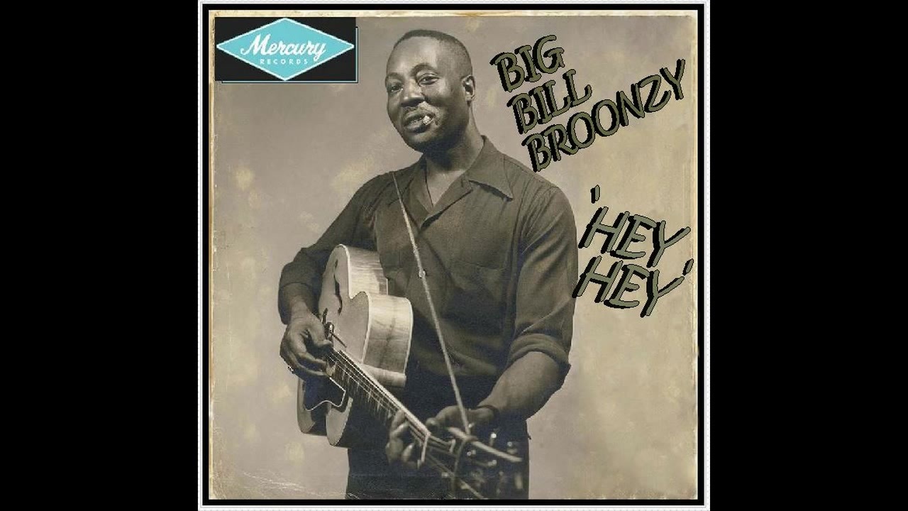 Big Bill Broonzy - Hey Hey (1952) - ニコニコ動画
