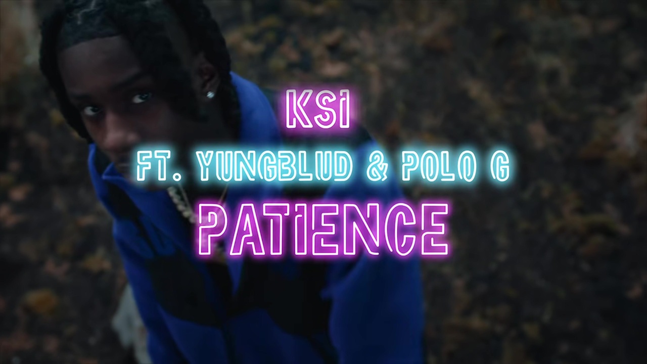 KSI feat. YUNGBLUD & Polo G - Patience - ニコニコ動画