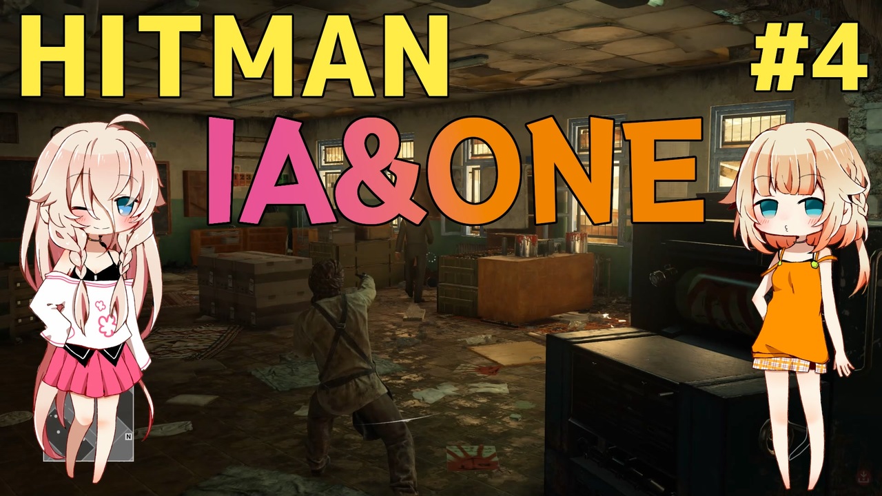 【HITMAN】ヒットマンIA #4【CeVIO実況】 - ニコニコ動画