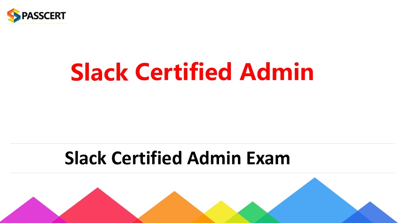 Slack Certified Admin Exam Questions - ニコニコ動画