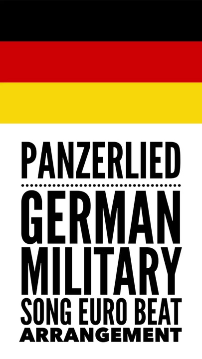ドイツ軍歌「パンツァーリート」ユーロビートアレンジ German military song “Panzerlied” Euro beat ...