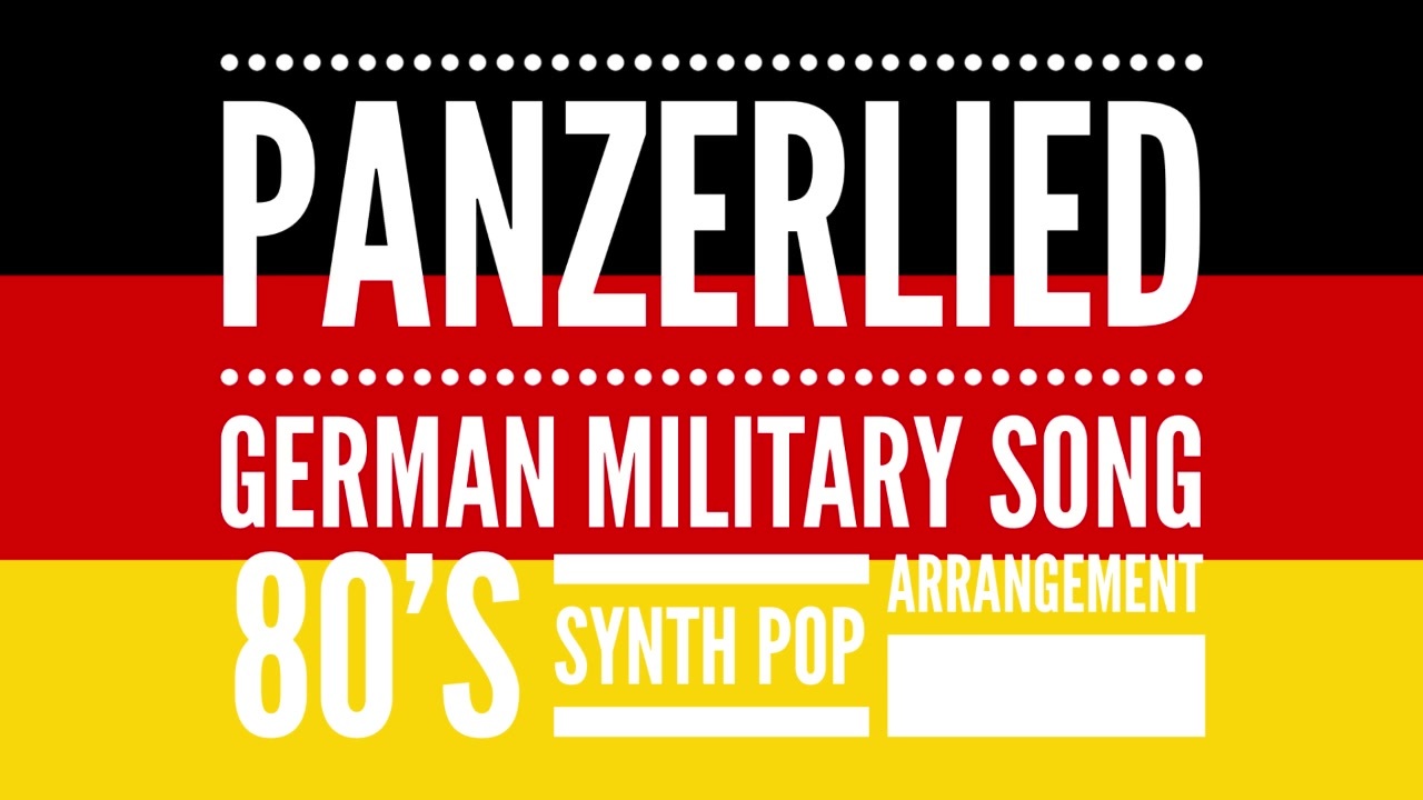 ドイツ軍歌「パンツァーリート」80’s シンセポップアレンジ German military song “Panzerlied” 80’s ...