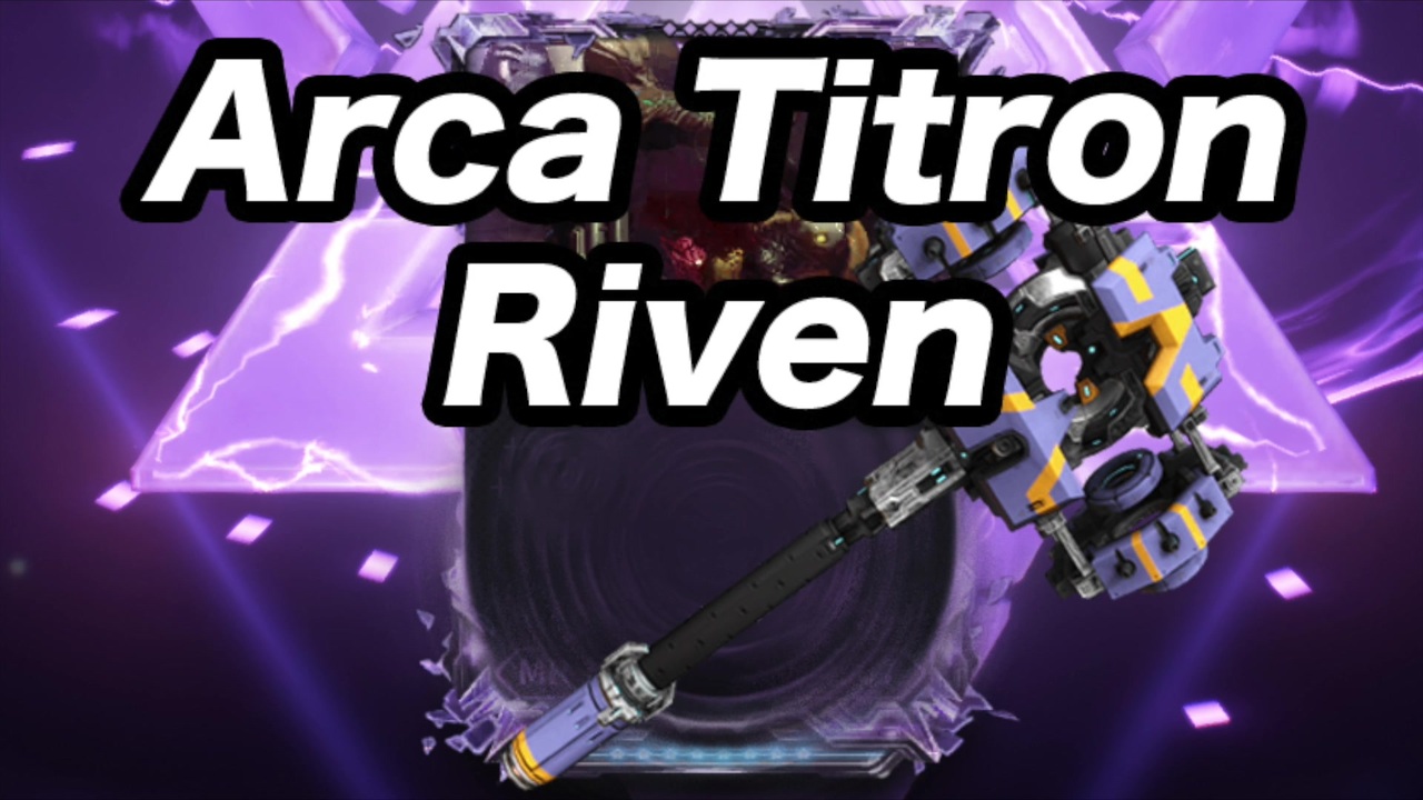 【Warframe】Arca Titron Riven【迫真Kuva沼部 Part20】 - ニコニコ動画