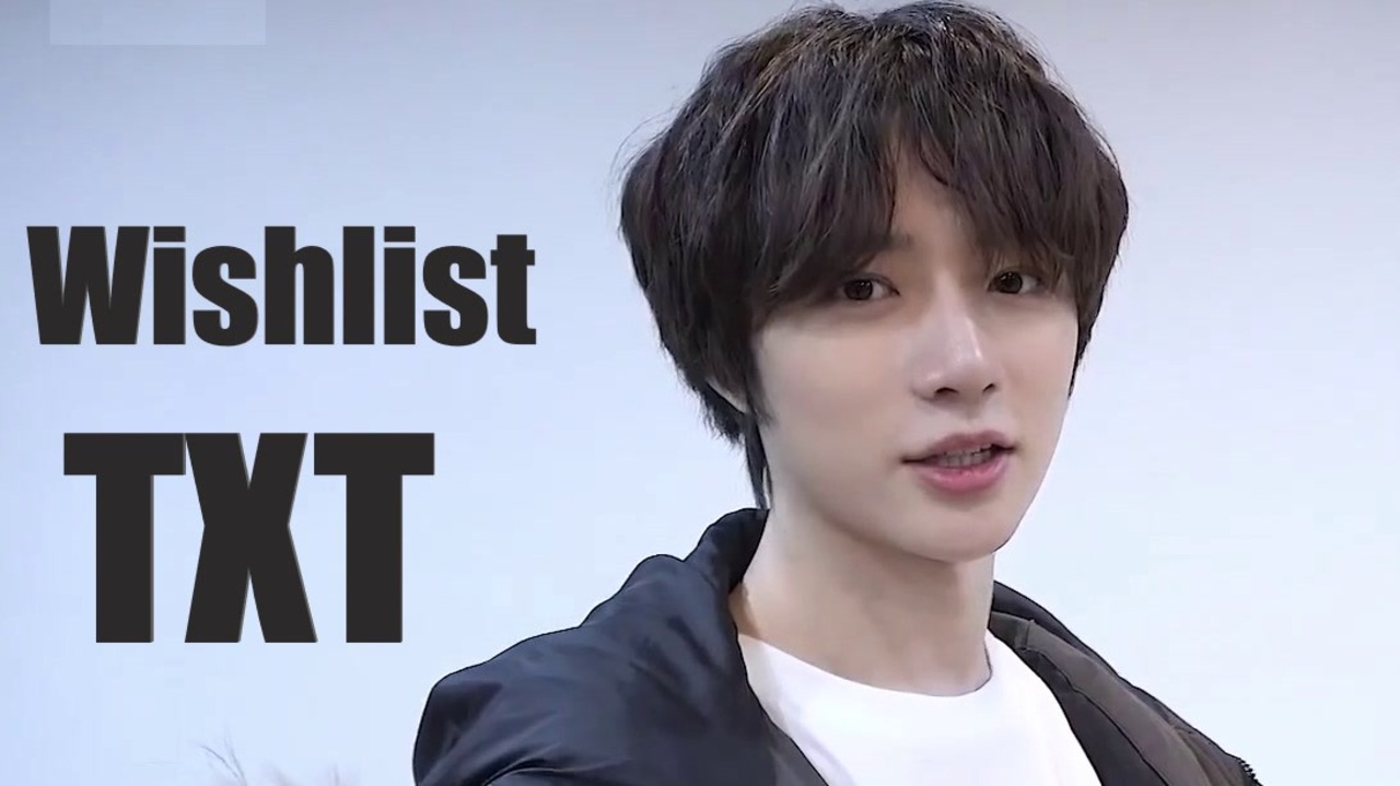 ® TOMORROW_X_TOGETHER WISHLIST [Dance_practice_Bihind] 音源入替＋和訳 - ニコニコ動画