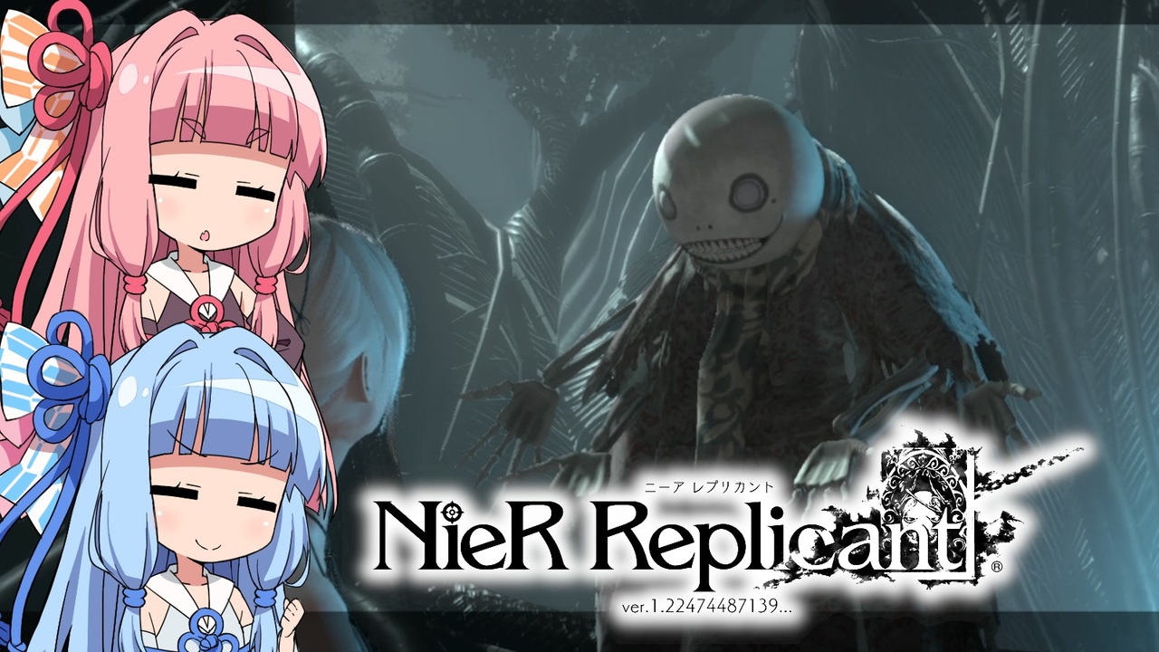 【NieR Replicant】ゆるふわやり込み part45【VOICEROID実況】 - ニコニコ動画