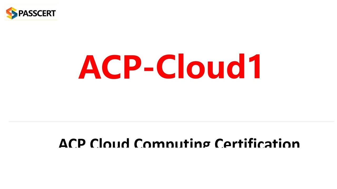 ACP Cloud Computing Certification ACP-Cloud1 Study Guide - ニコニコ動画