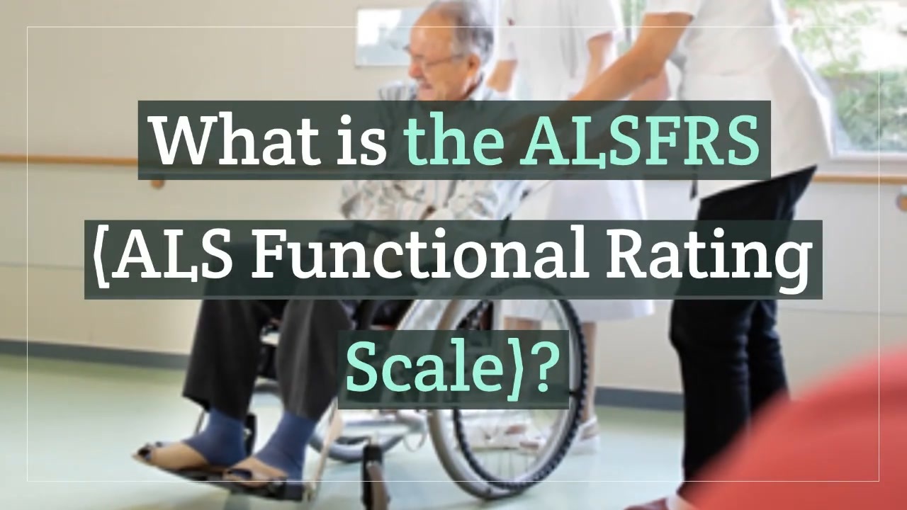 What is the ALSFRS (ALS Functional Rating Scale)? - ニコニコ動画