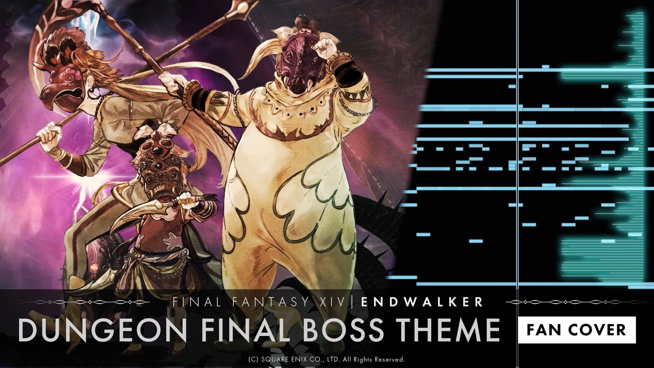【FF14】ENDWALKER : Dungeon Final Boss Theme ( Fan Cover ) - ニコニコ動画