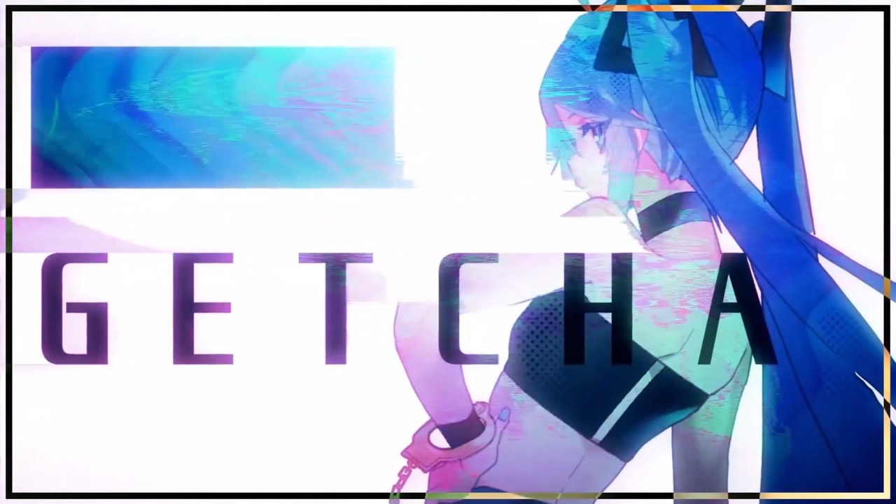 GETCHA! / Giga・KIRA（cover）【leliel】 - ニコニコ動画