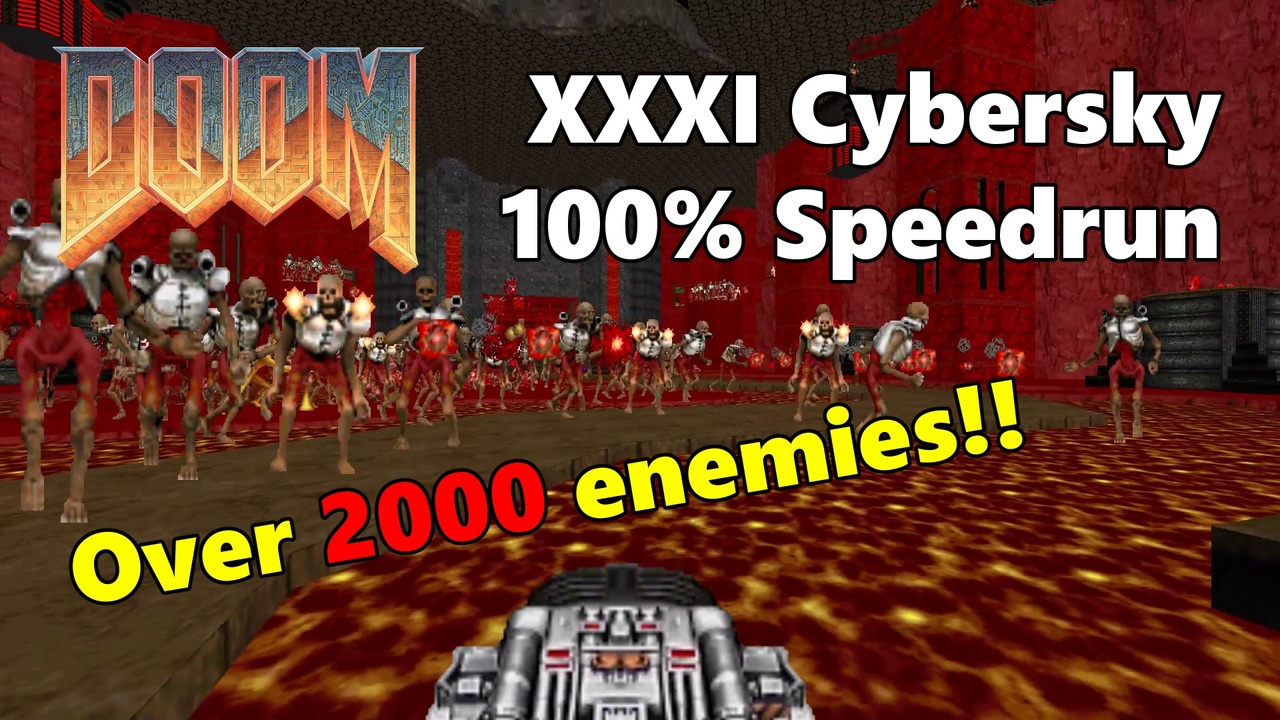 【Doom】Doom2のPWAD "XXXI Cybersky" UV-Max Speedrun - ニコニコ動画