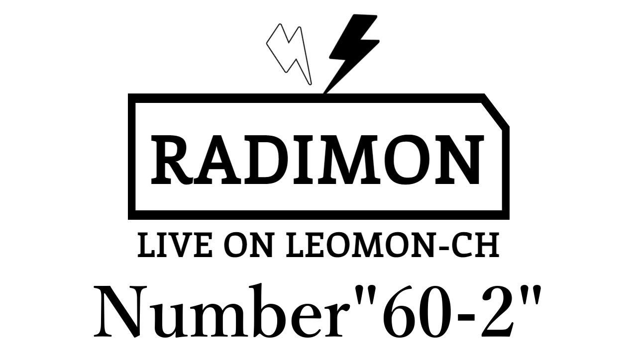 『ラジモン』 Number”60-2” （ヒーロースーツを手に入れろ！） ラジオ/動画 - ニコニコ動画