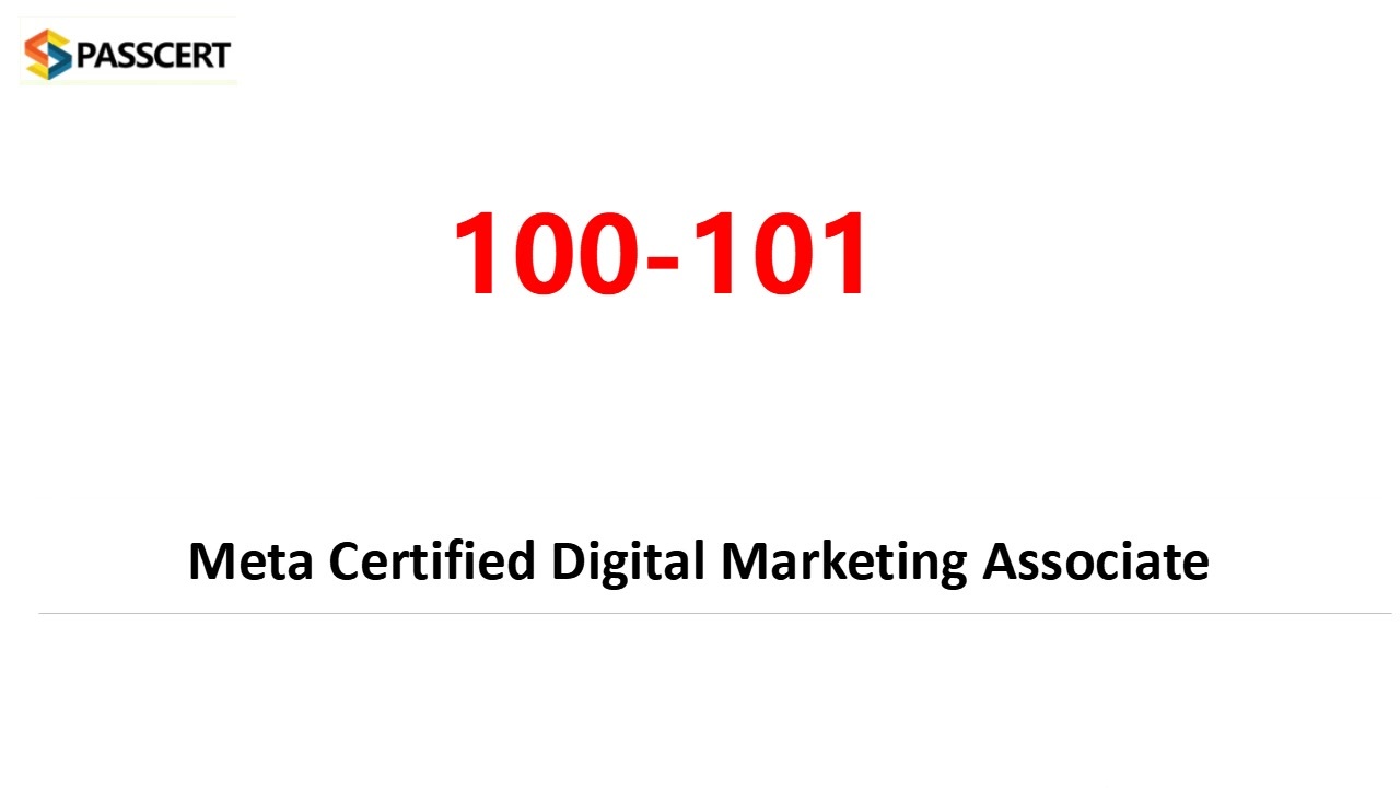 Meta Certified Digital Marketing Associate 100-101 Study Guide - ニコニコ動画