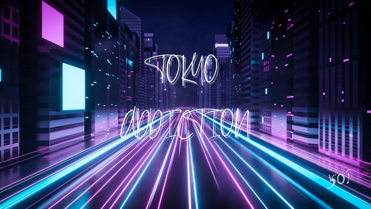 501P - Tokyo addiction feat.星界 - ニコニコ動画