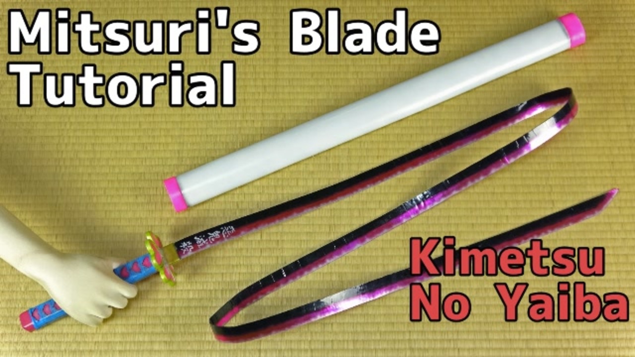 【Kimetsu No Yaiba】Mitsuri Kanroji's Nichirin Blade Tutorial 【Demon ...