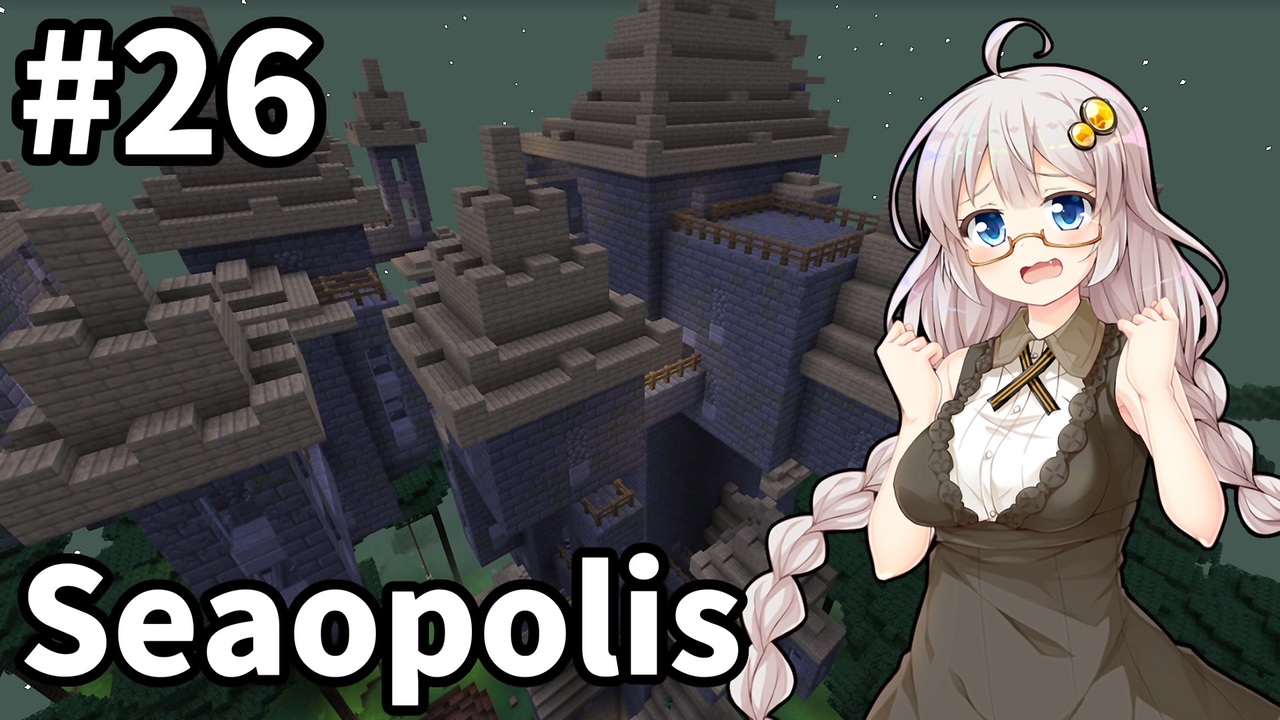 【Minecraft】海だけの世界で工業生活#26【VOICEROID実況】 - ニコニコ動画