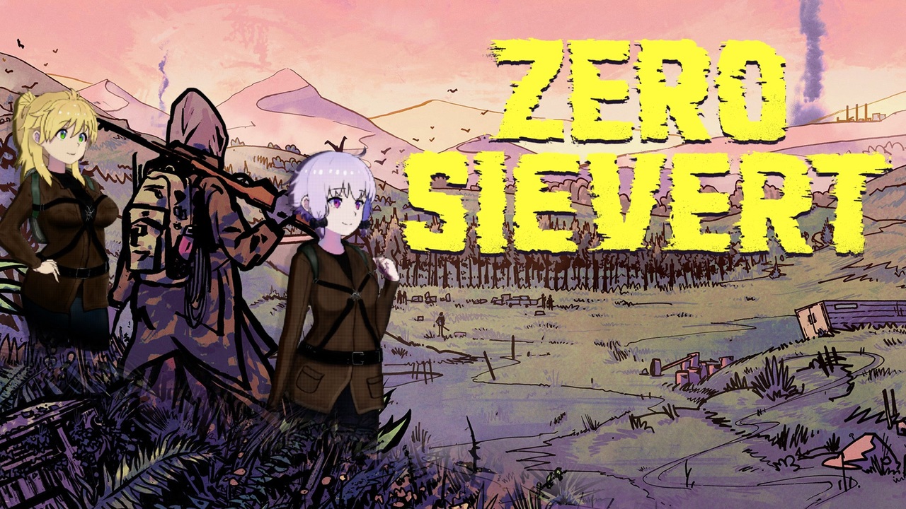 ZERO Sievert Demo VOICEROID実況プレイ - ニコニコ動画