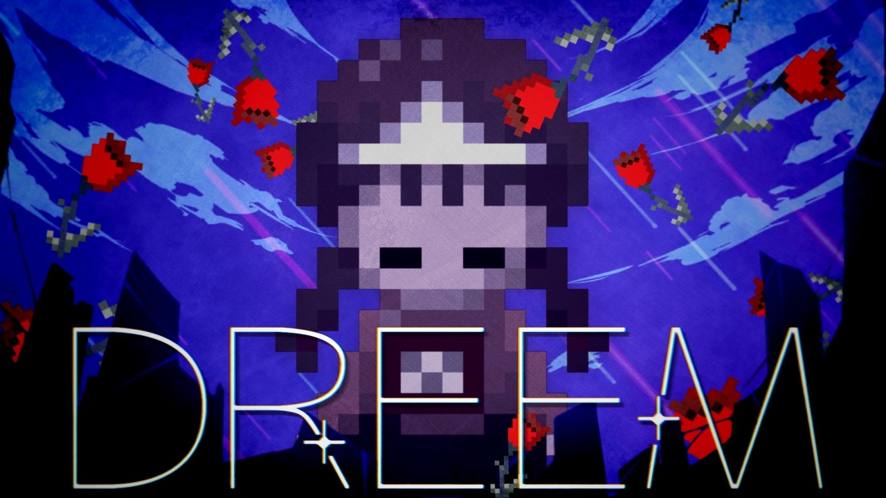 DREEM - ニコニコ動画