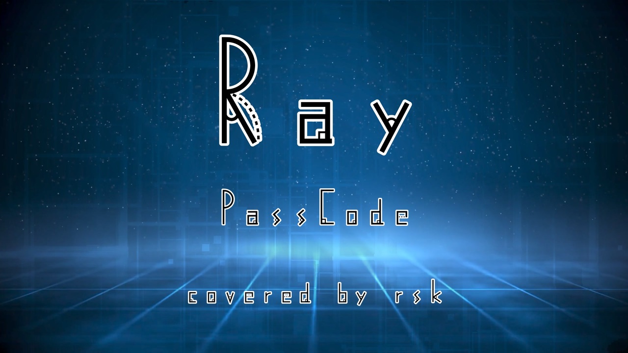【cover】Ray / PassCode【さとうささら, 知声】 - ニコニコ動画