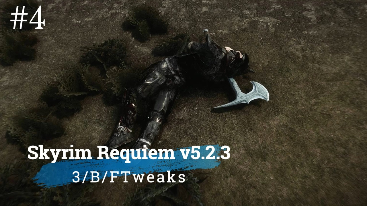 Skyrim Requiem v5.2.3 + 3/B/FTweaks 字幕プレイ#4 - ニコニコ動画