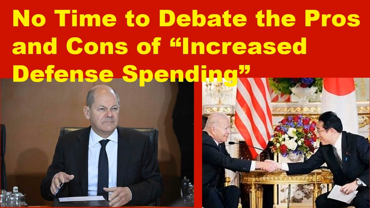 No Time to Debate the Pros and Cons of "Increased Defense Spending ...