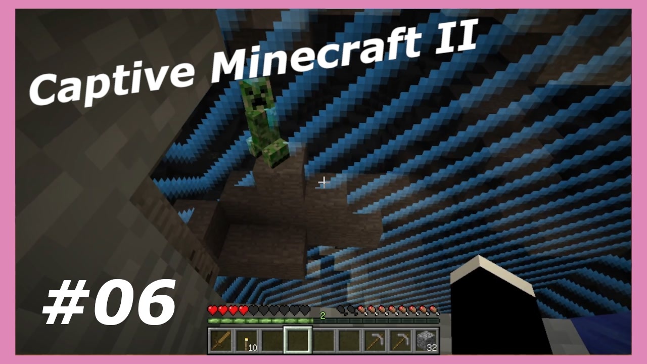【Minecraft】 #6 待望のアイテムきたぁぁぁ 【Captive Minecraft II】 - ニコニコ動画