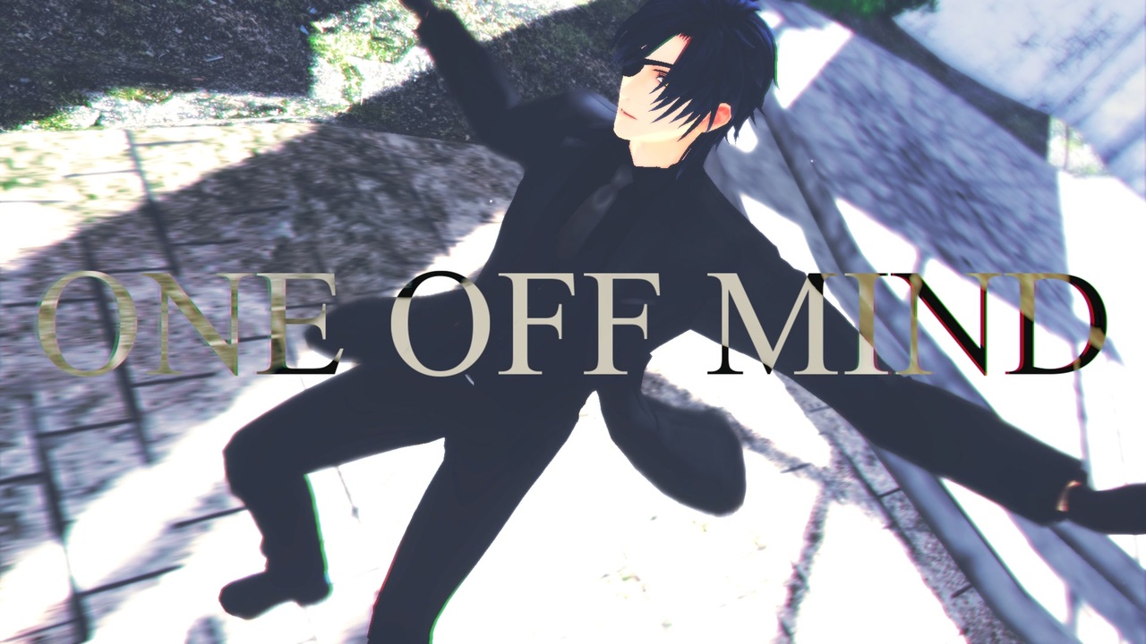 【MMD刀剣乱舞】ONE OFF MIND(カメラモーション配布)【燭台切光忠】 - ニコニコ動画