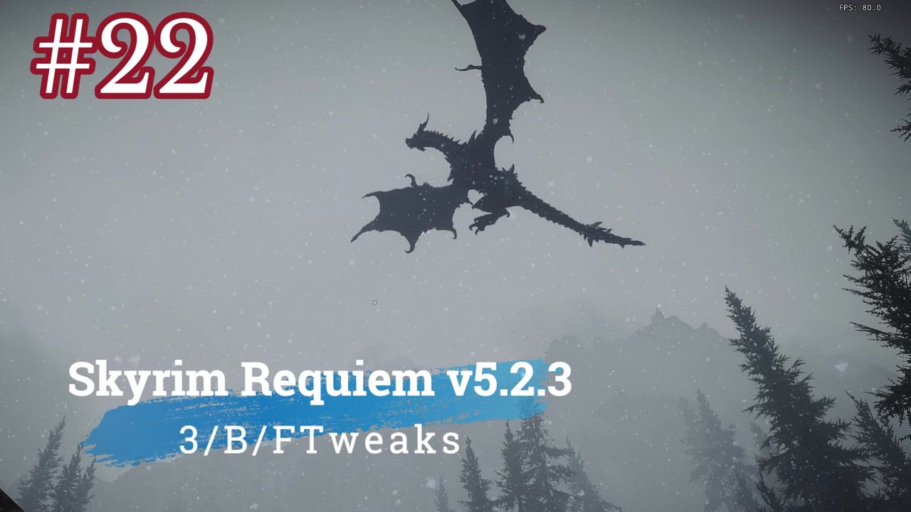 Skyrim Requiem v5.2.3 + 3/B/FTweaks 字幕プレイ#22 - ニコニコ動画
