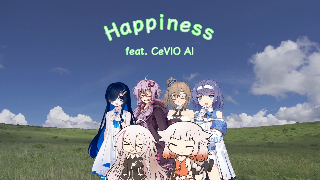 Happiness feat. CeVIO AI【#第2回CeVIOクリエイト祭】 - ニコニコ動画