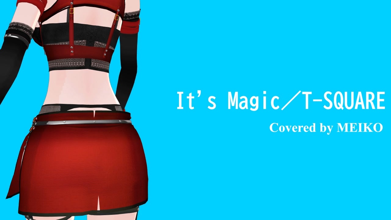【VOCALOIDカバー】It's Magic - ニコニコ動画