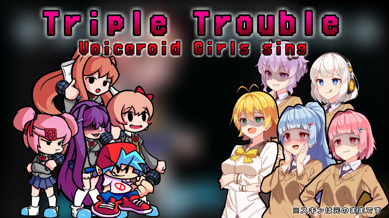 [FNF] - VOICEROID Girls sing Triple Trouble - ニコニコ動画