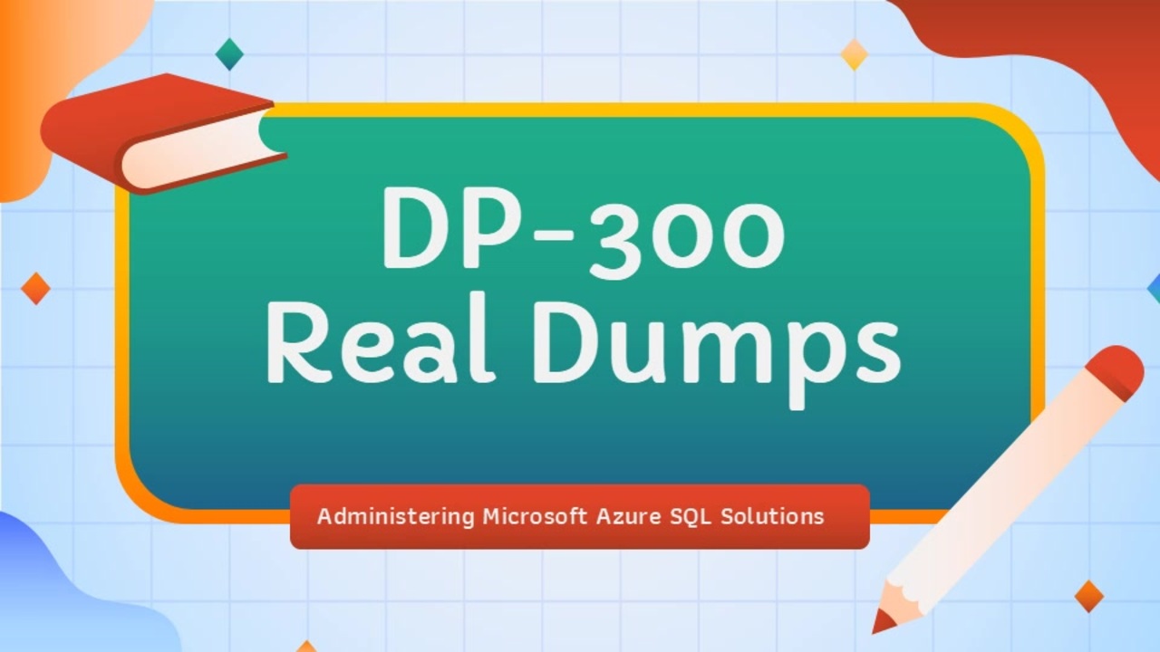 Administering Microsoft Azure SQL Solutions DP-300 Study Guide - ニコニコ動画