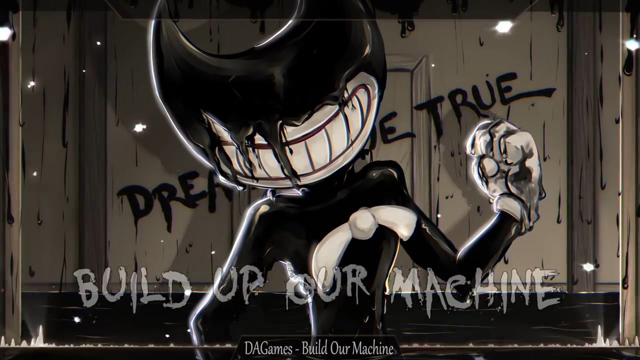 Nightcore - Build Our Machine（Bendy And The Ink Machine） - ニコニコ動画