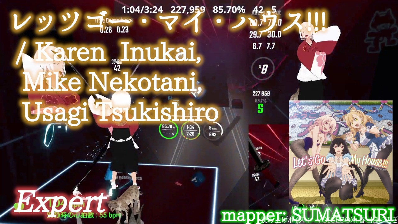 【ビートセイバー】レッツゴー・マイ・ハウス!!! - Karen Inukai, Mike Nekotani, Usagi ...