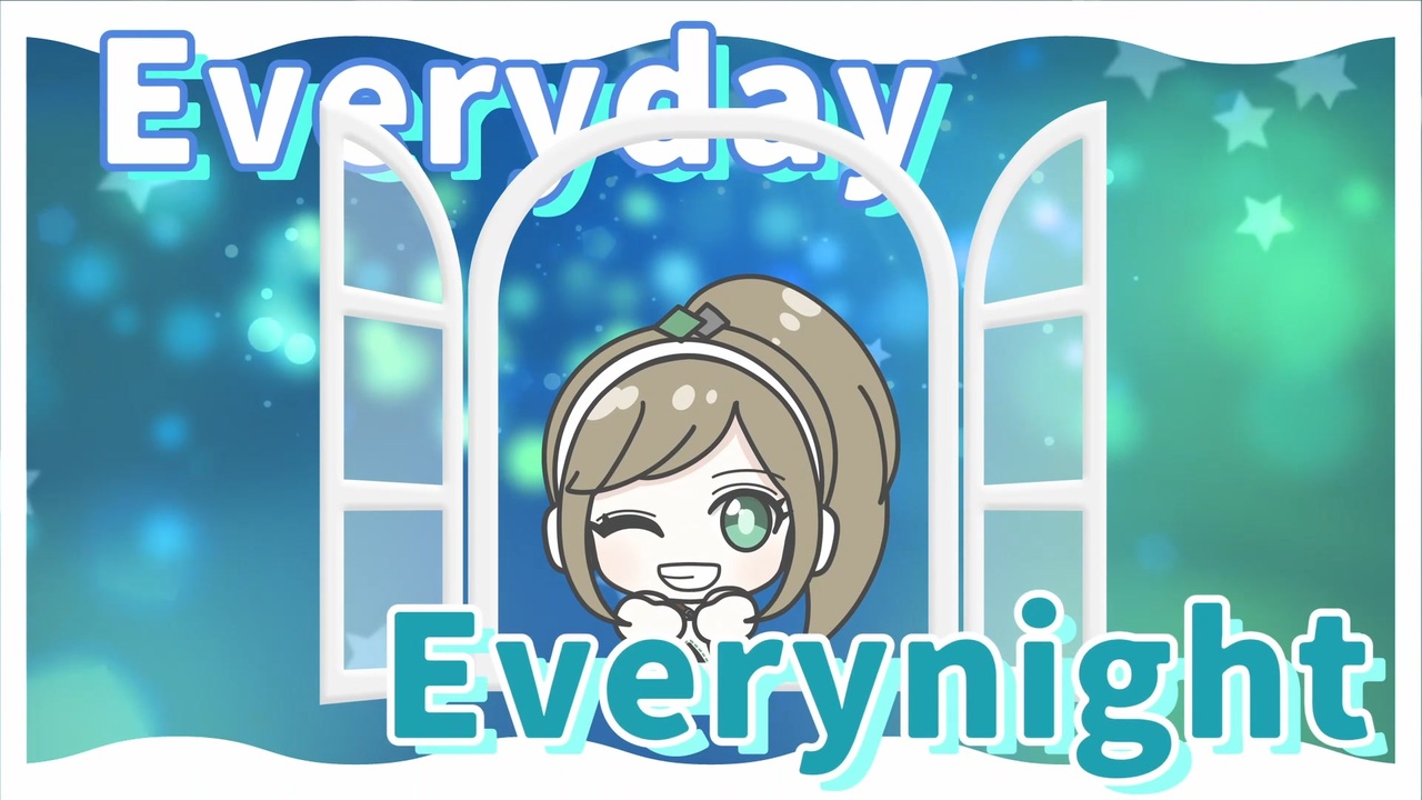 Everyday Everynight feat.初音ミク - ニコニコ動画