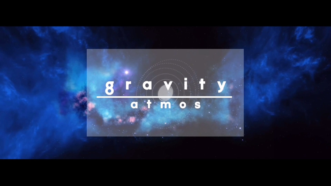 gravity（Track by 鶴） / atmos - ニコニコ動画