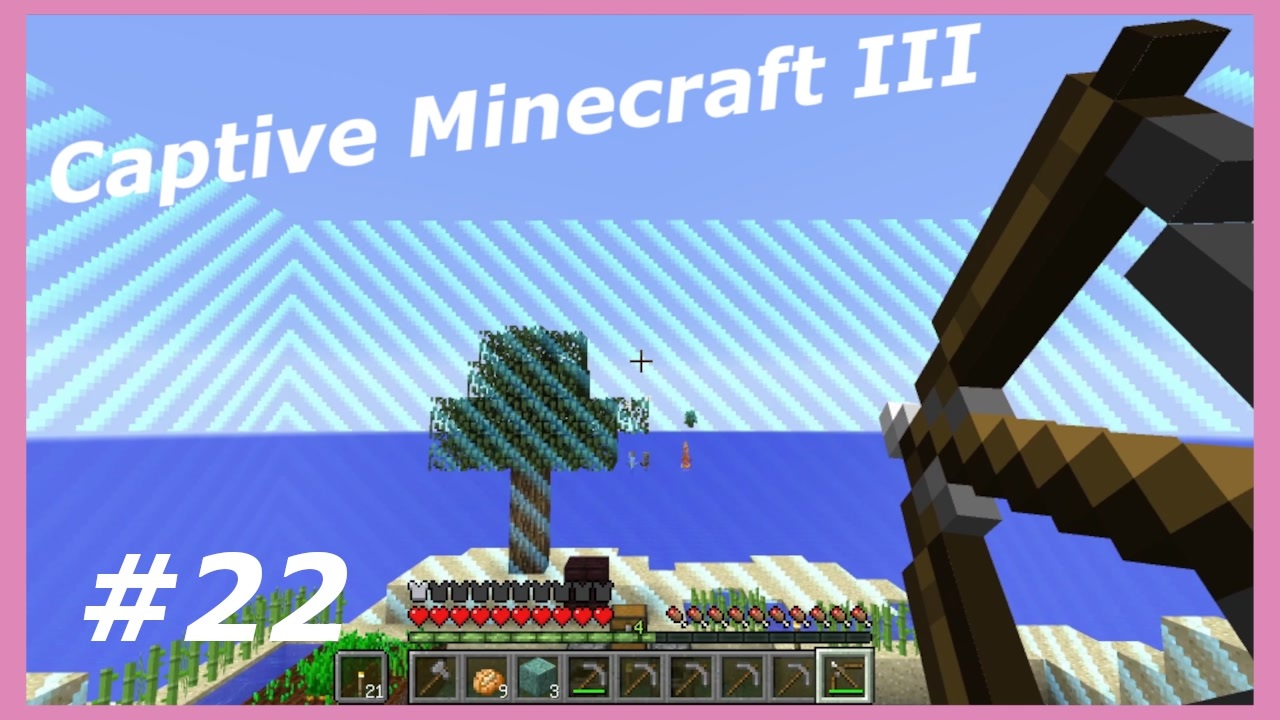 【Minecraft】 #22 ただただくり抜いて降りる 【Captive Minecraft III】 - ニコニコ動画