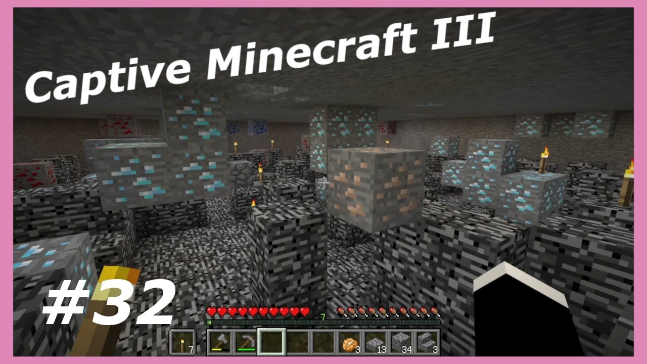 【Minecraft】 #32 これじゃもう掘れないよ 【Captive Minecraft III】 - ニコニコ動画