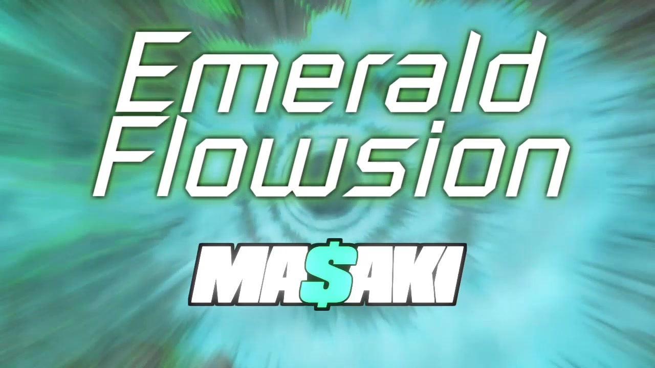 【オリジナル】Emerald Flowsion【HARDCORE】 - ニコニコ動画