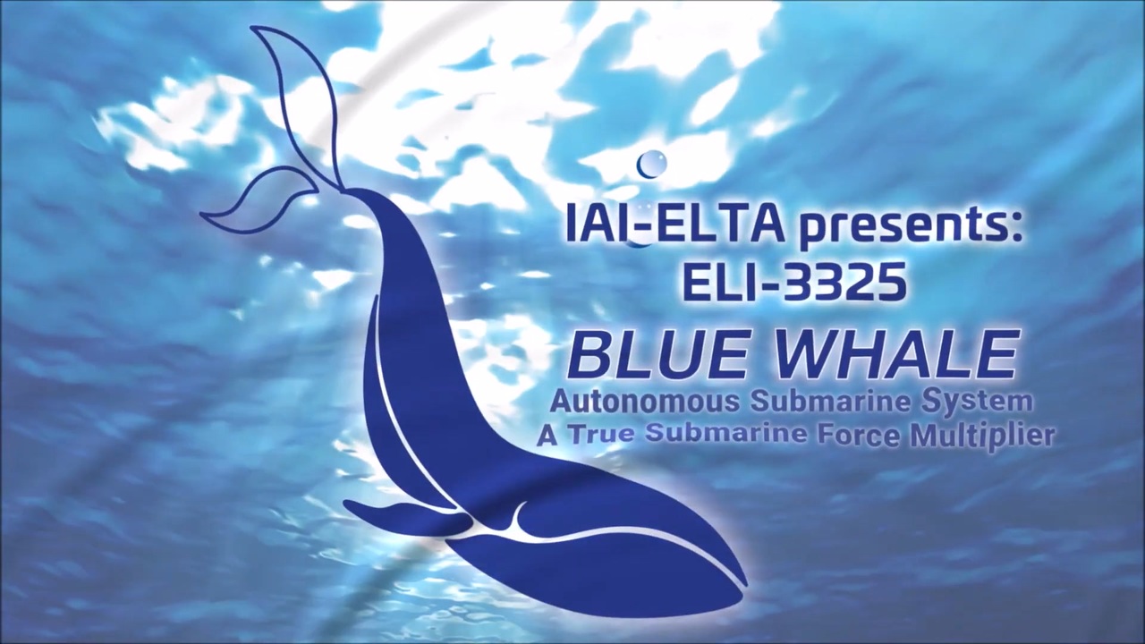 IAI ELTA 社の 大型自律型無人潜水艦 BlueWhale - ニコニコ動画