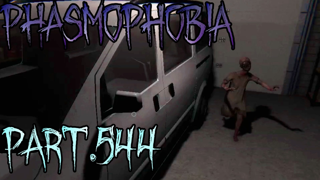 【Phasmophobia】重力の中で【実況】Part.544 - ニコニコ動画