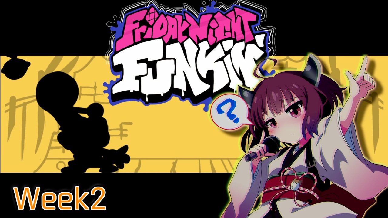 [FNF]ラッパーきりたん、歌います！week2(VOICEROID実況) - ニコニコ動画