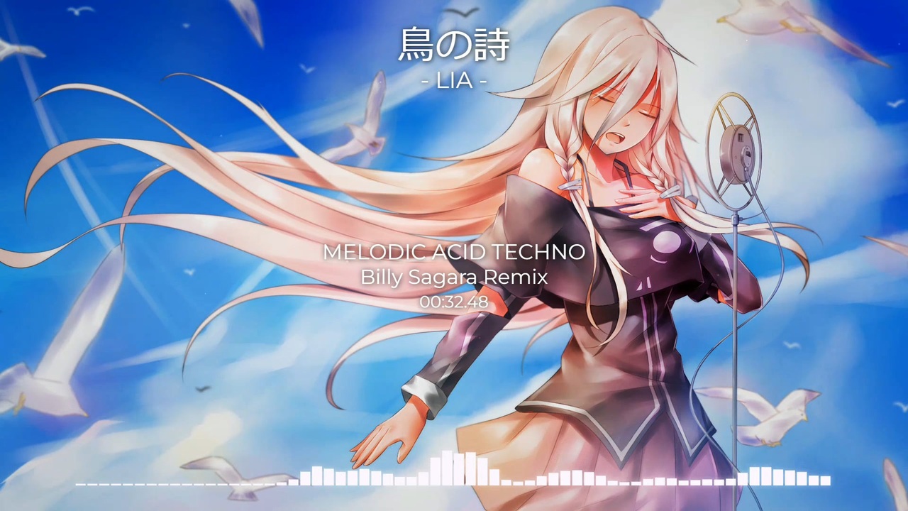 Lia - 鳥の詩 "Tori No Uta" (Billy Sagara Remix)「AIR」Gaming Music / Melodic Acid Techno - ニコニコ動画